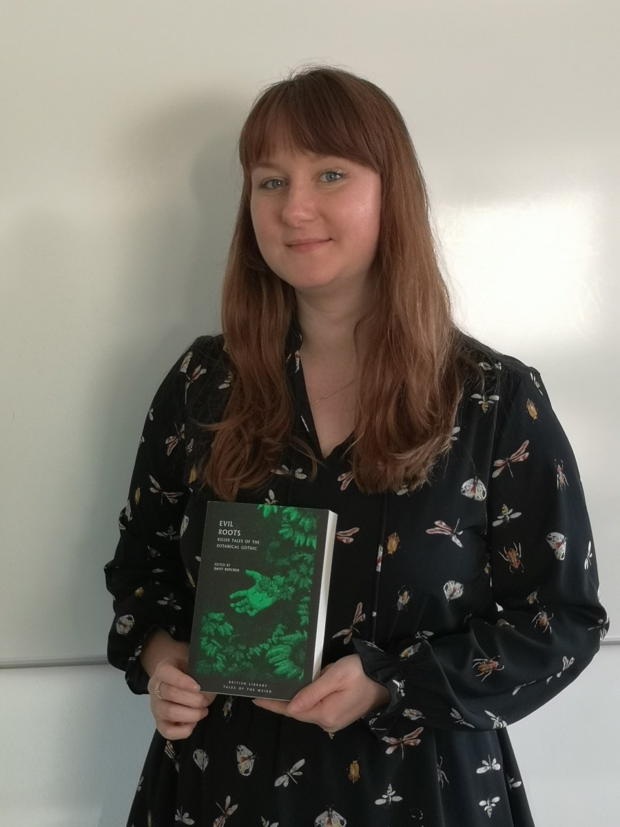PhD Student Daisy Butcher Releases Her First Anthology On Gothic Plants ...